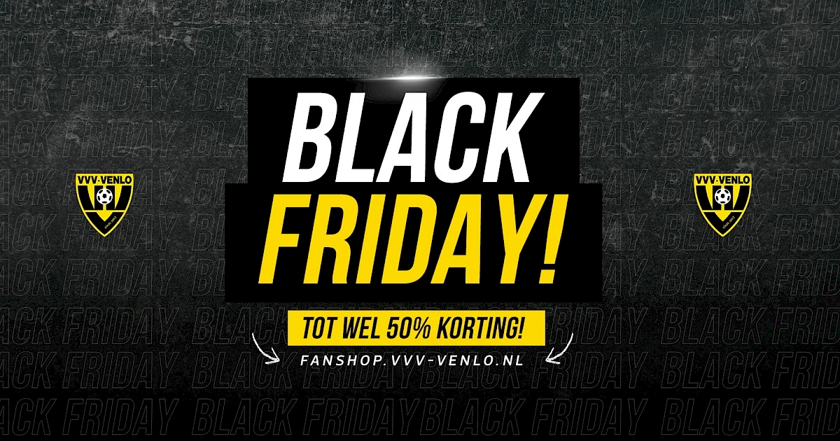 Black Friday bij VVV-Venlo: tot wel 50% korting op merchandise en ...